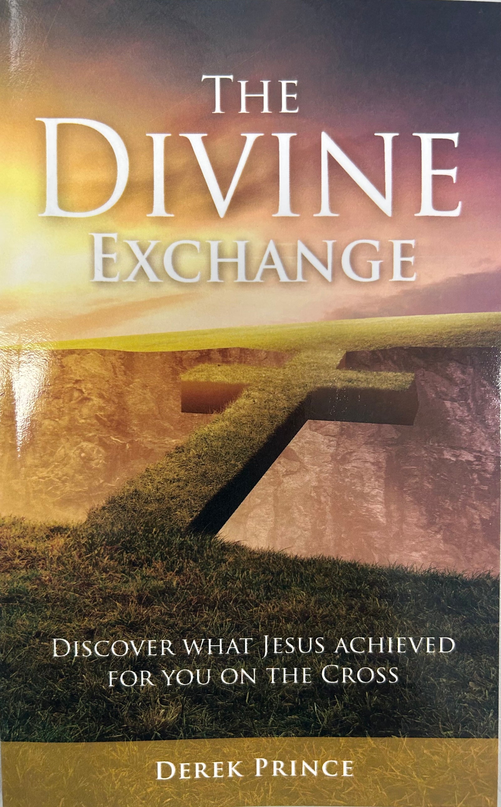 The Divine Exchange | Book | Derek Prince Ministries Australia