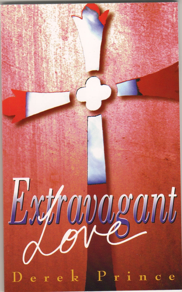 Extravagant Love | Book | Derek Prince Ministries Australia