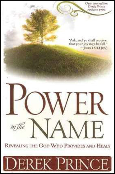 Power in the Name | Book | Derek Prince Ministries Australia