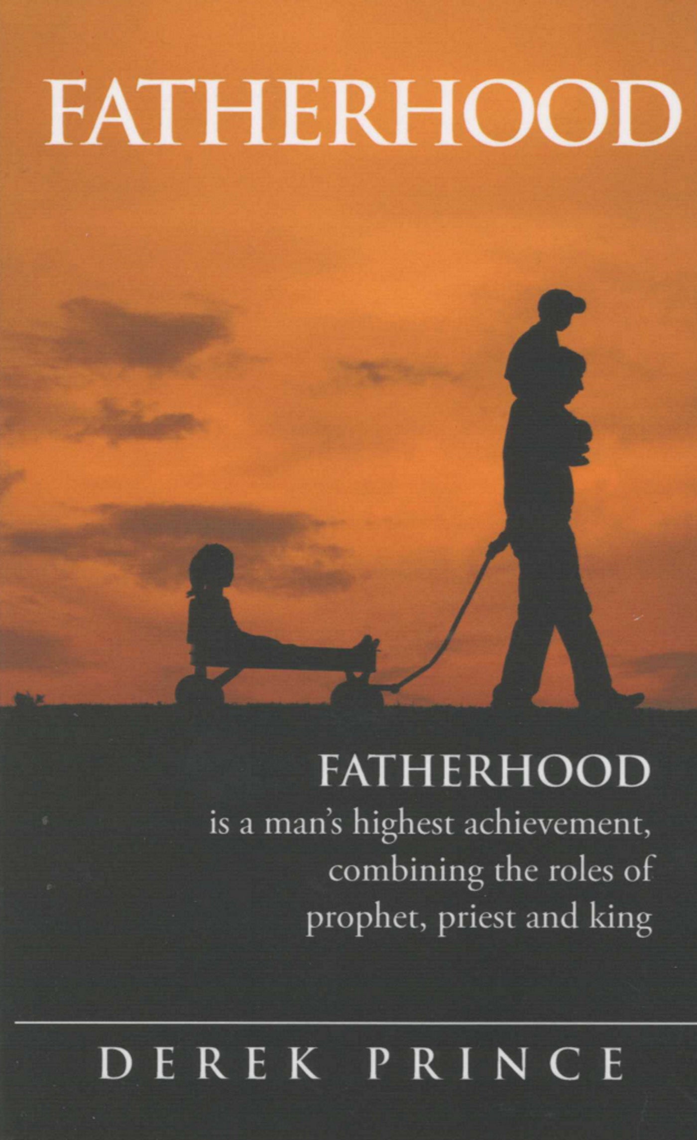 Fatherhood | Book | Derek Prince Ministries Australia