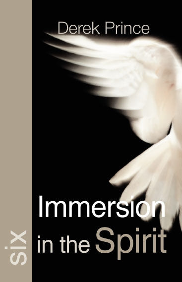 Immersion in the Spirit | Book | Derek Prince Ministries Australia